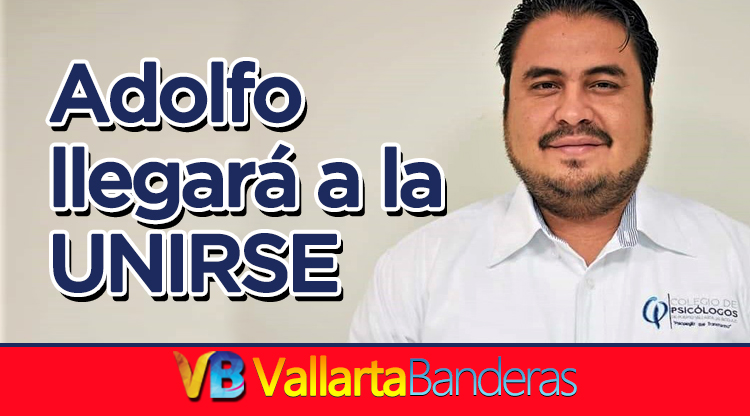 Adolfo López Solorio llegará a la UNIRSE • Vallarta Banderas