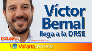 Victor Bernal tomará posesión de la DRSE • Vallarta Banderas