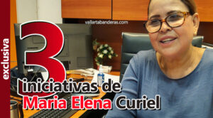 Las 3 iniciativas de María Elena Curiel • Vallarta Banderas